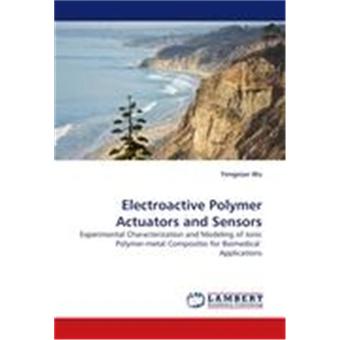 Electroactive Polymer Actuators and Sensors - broché -, Livre tous les livres à la Fnac